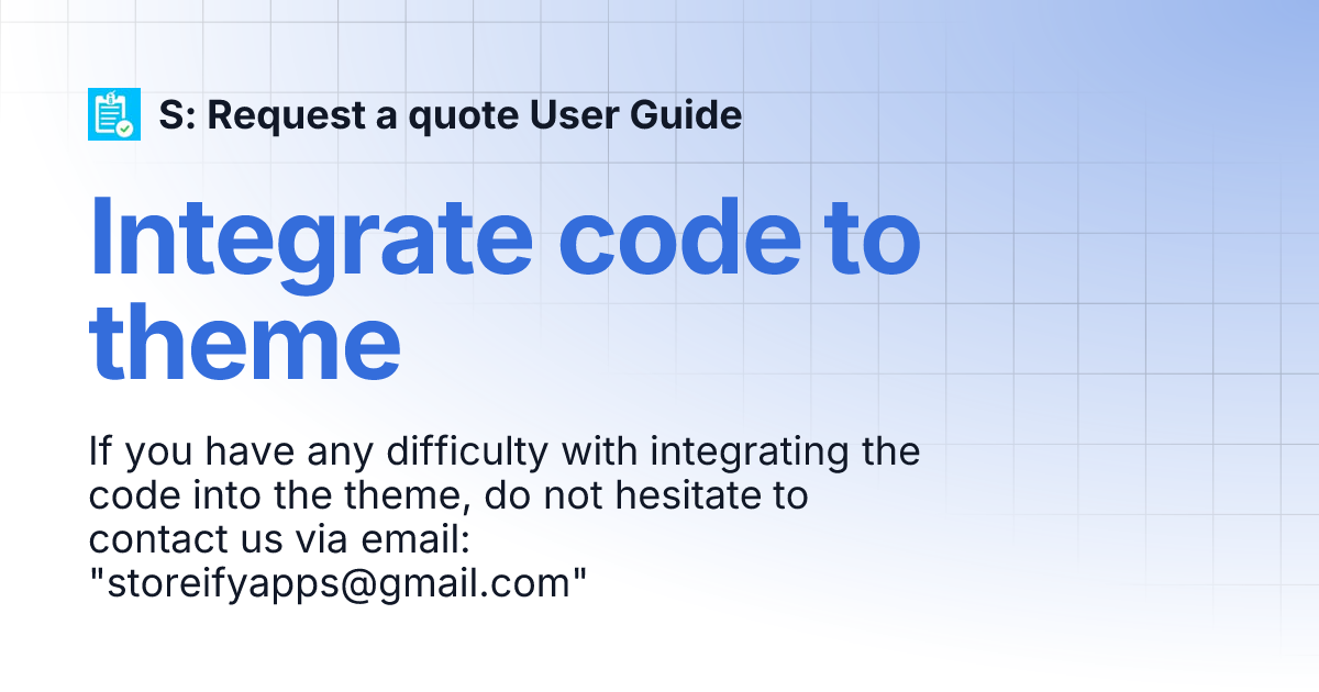 Integrate code to theme | S: Request a quote User Guide
